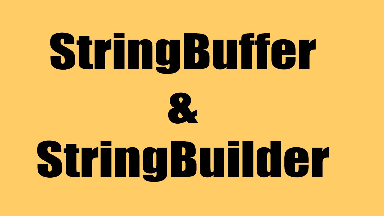 String Buffer and String Builder - Explained | Java9s.com