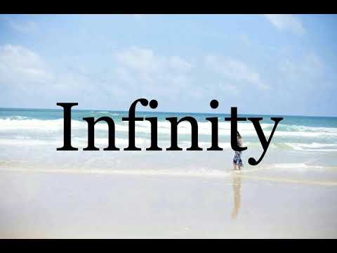 How To Pronounce Infinity🌈🌈🌈🌈🌈🌈Pronunciation Of Infinity