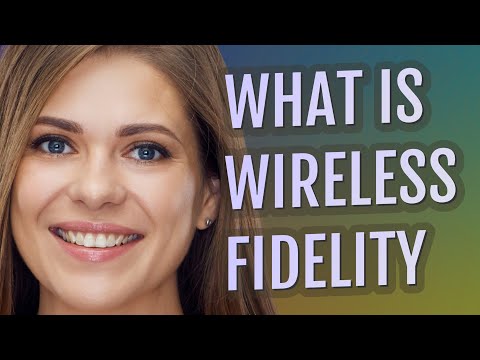Wireless fidelity | meaning of Wireless fidelity