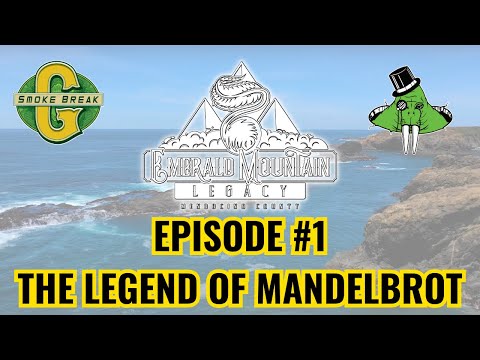 The Legend Of Mandelbrot Emerald Mountain Legacy Episode #1