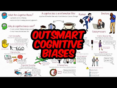 How to Make Better Decisions: 10 Cognitive Biases and How to Outsmart Them