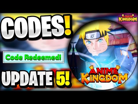 🔥*NEW* All Working UPDATE 5 CODES FOR ANIME KINGDOM! ROBLOX ANIME KINGDOM SIMULATOR CODES