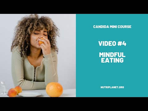 Unlock the Benefits of Mindful Eating on Candida Diet
