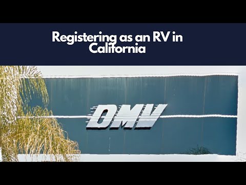 Changing My Commercial Vehicle Title to Recreational Vehicle at the California DMV