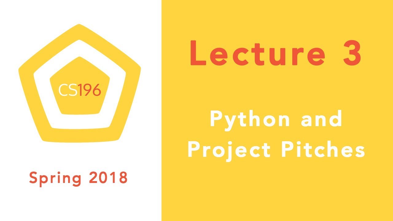 Lecture 3 - Python and Project Pitches