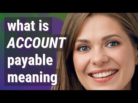 Account payable | meaning of Account payable