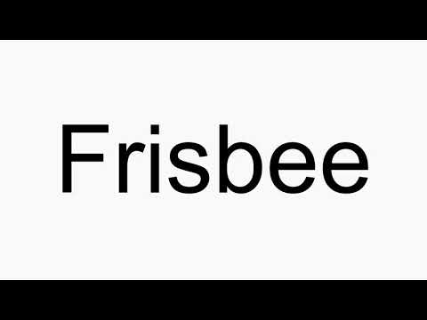 How to pronounce Frisbee