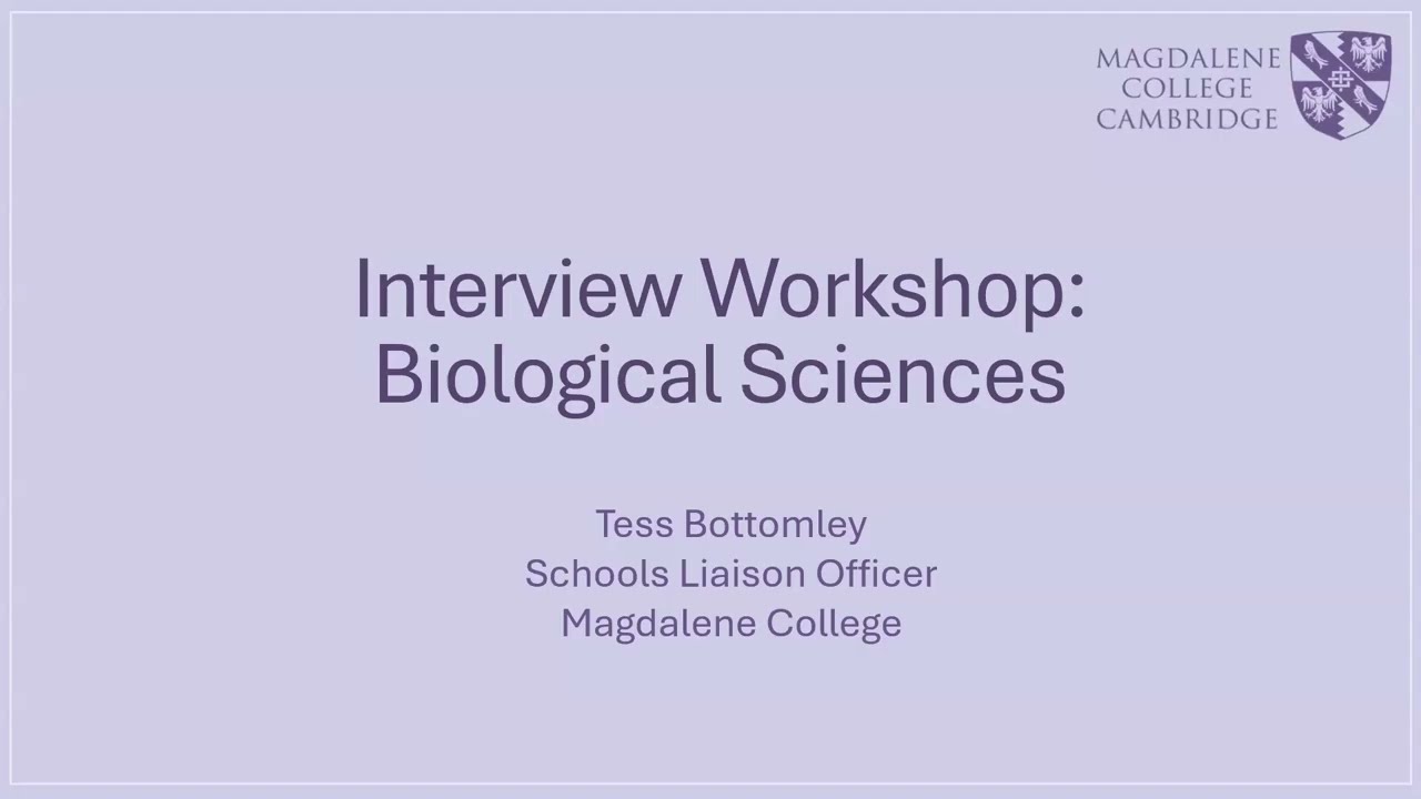 Cambridge Biological Sciences Interviews