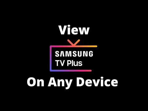 How to Watch SamsungTV Plus on Any Device