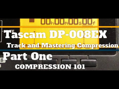 Tascam DP-008EX Track and Mastering Compression 1