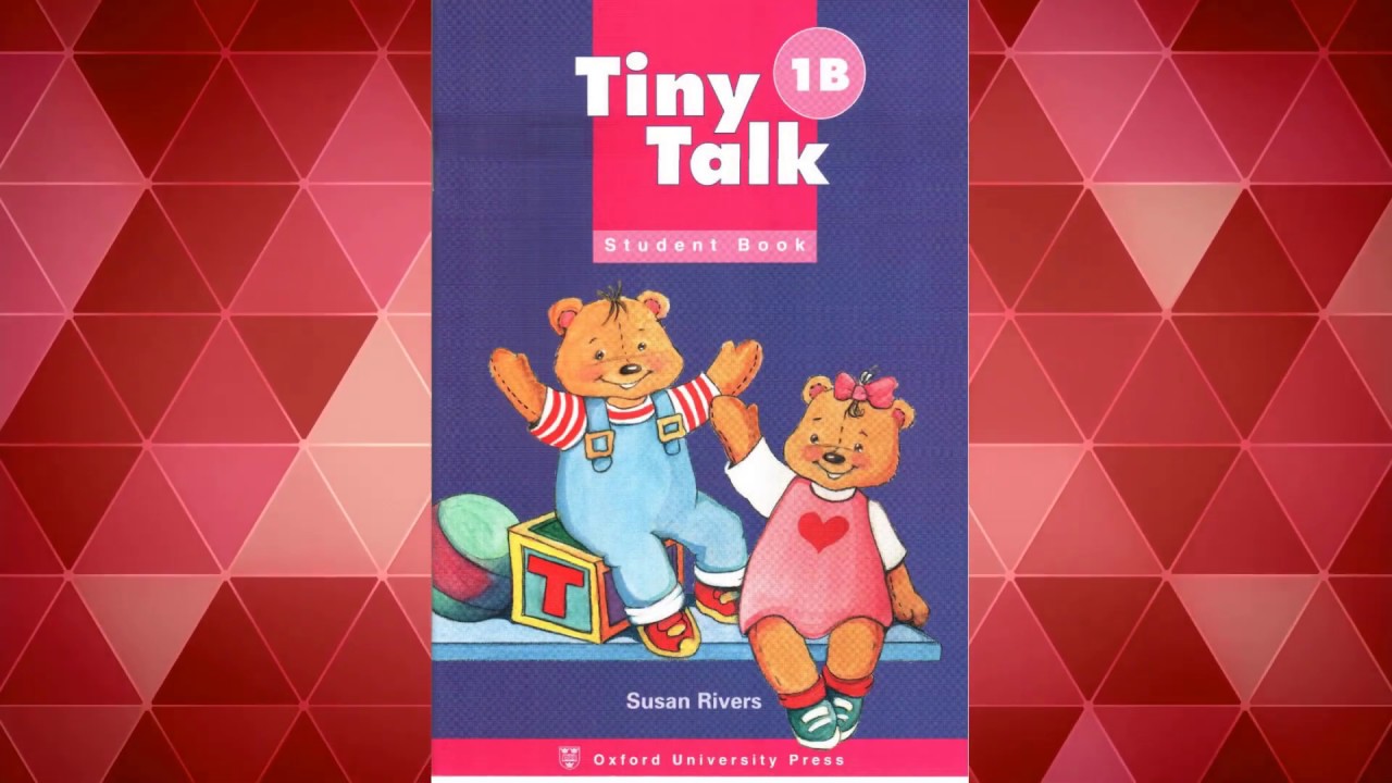 TIẾNG ANH  LỚP 2 - TINY TALK 1B - UNIT 2