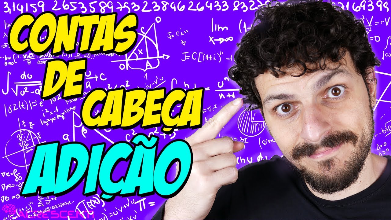 Como fazer Contas de Cabeça - Adição | Escola ACRESCENTI (#12)