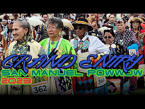 GRAND ENTRY l (Sat) San Manuel Powwow 2023