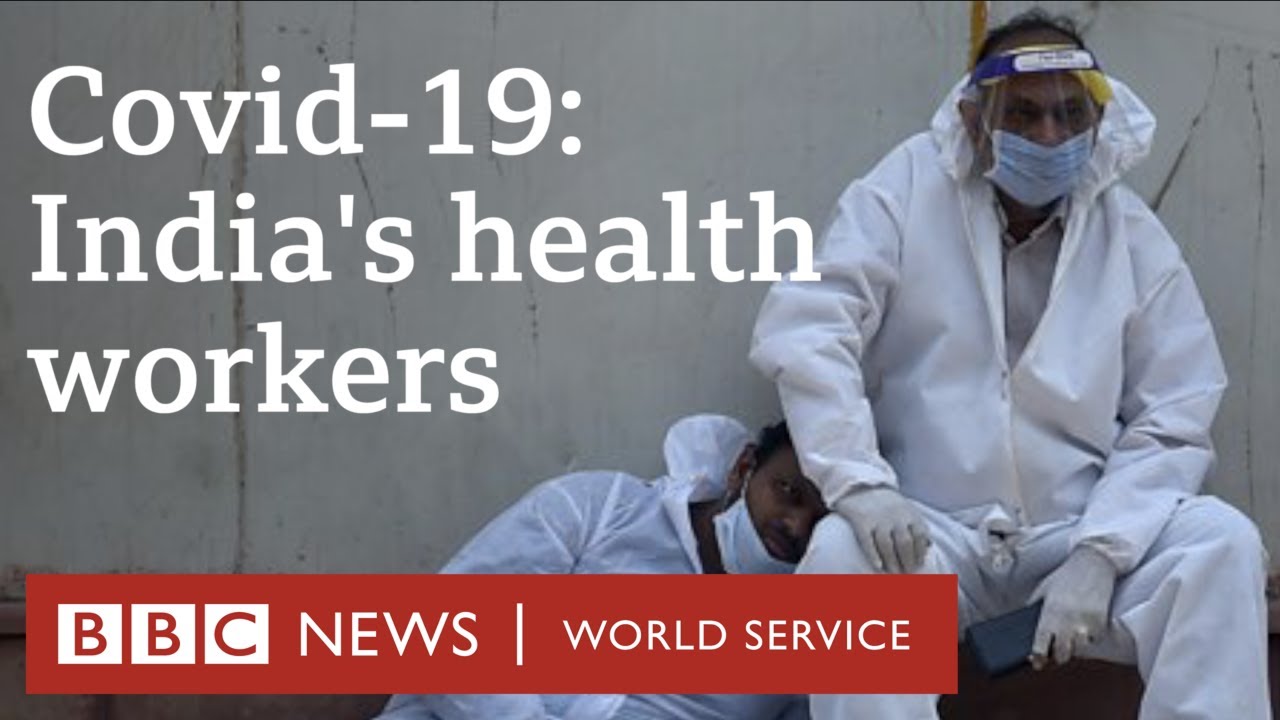 How are health workers coping in India's fresh wave? WorklifeIndia - BBC World Service