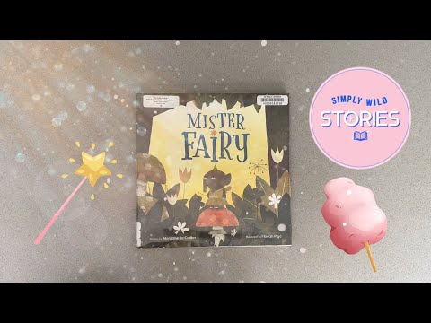 Story Time: Mister Fairy - Read Along