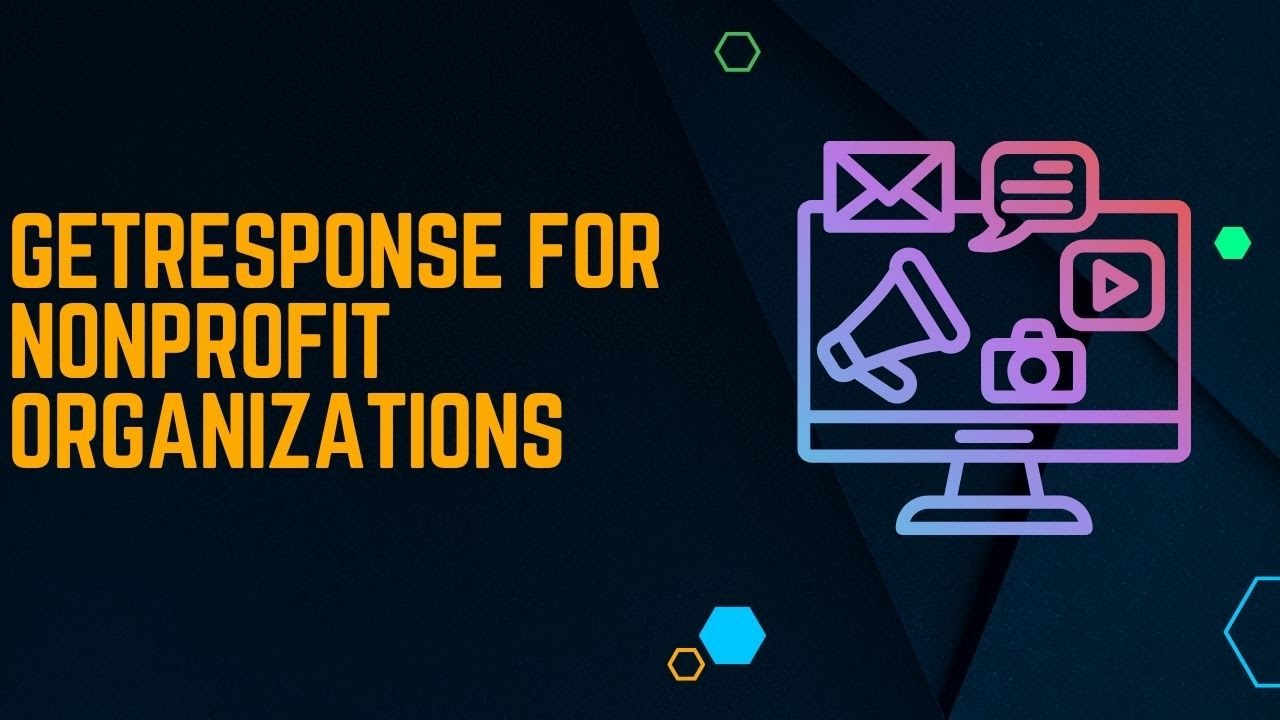 GetResponse Mastery for Nonprofits: Case Studies & Best Practices