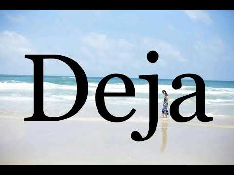 How To Pronounce Deja🌈🌈🌈🌈🌈🌈Pronunciation Of Deja