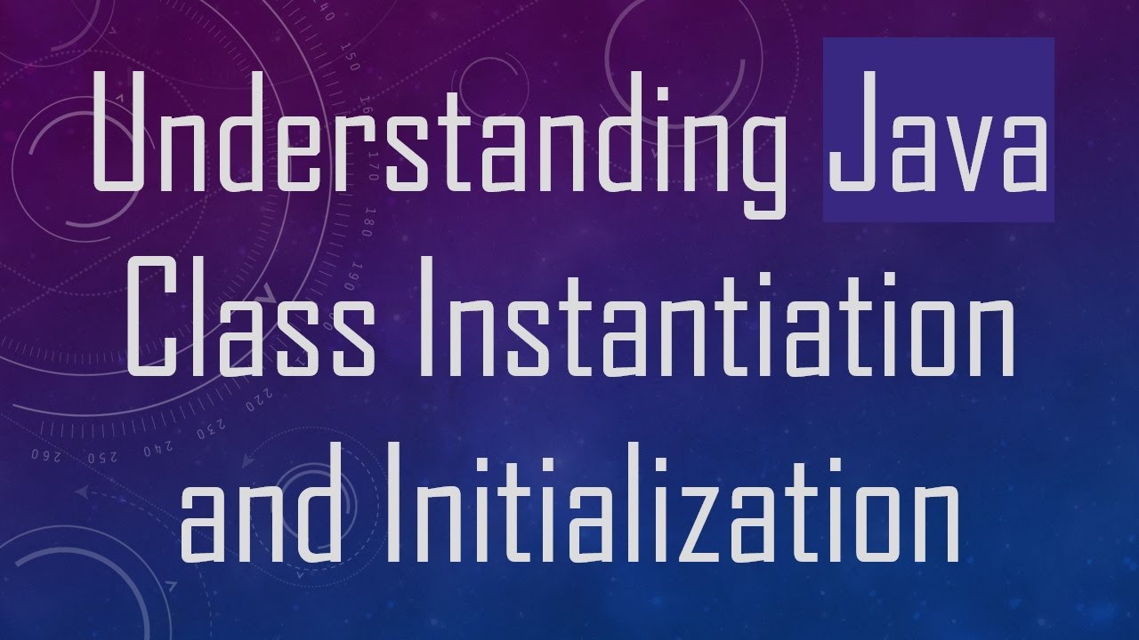 Understanding Java Class Instantiation and Initialization