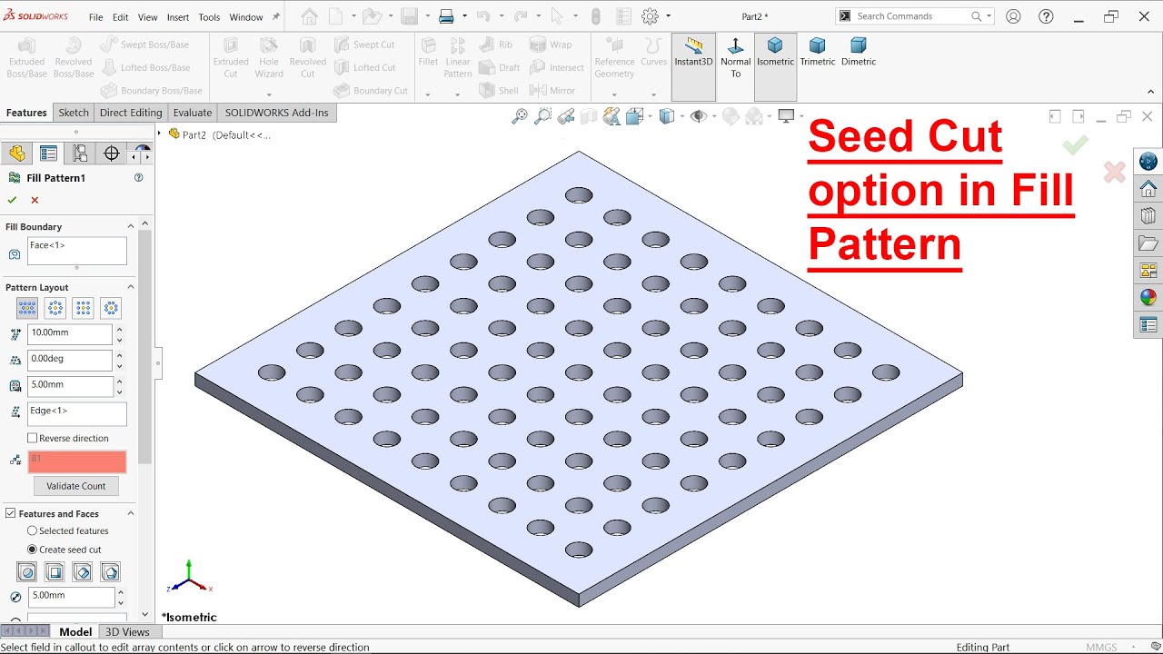 Seed cut option in fill pattern Solidworks