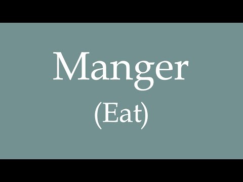 How To Pronounce 'Eat' (Manger) in French