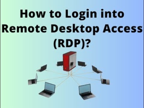 How to Login into Remote Desktop Access (RDP)
