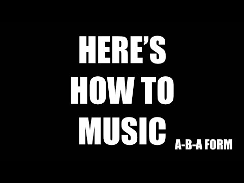 Here's How to Music - ABA Form