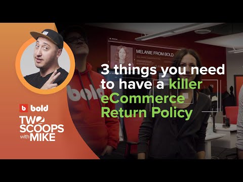 3 things you need to have a killer eCommerce Return Policy