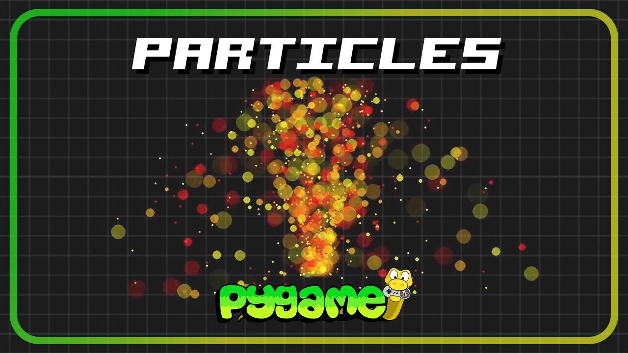 How to Create PARTICLE EFFECTS in Python - Pygame Tutorial