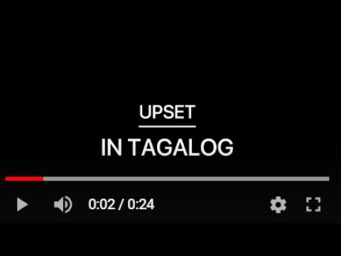 😔upset in tagalog - are you upset in tagalog😔