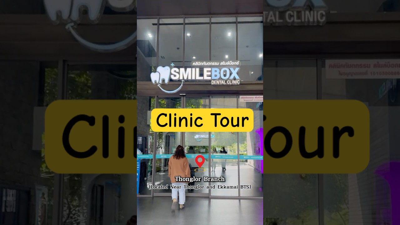 Take a quick tour of SmileBox Dental Clinic located in Thonglor, Bangkok! 😄