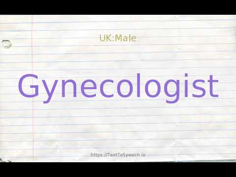 How to pronounce gynecologist