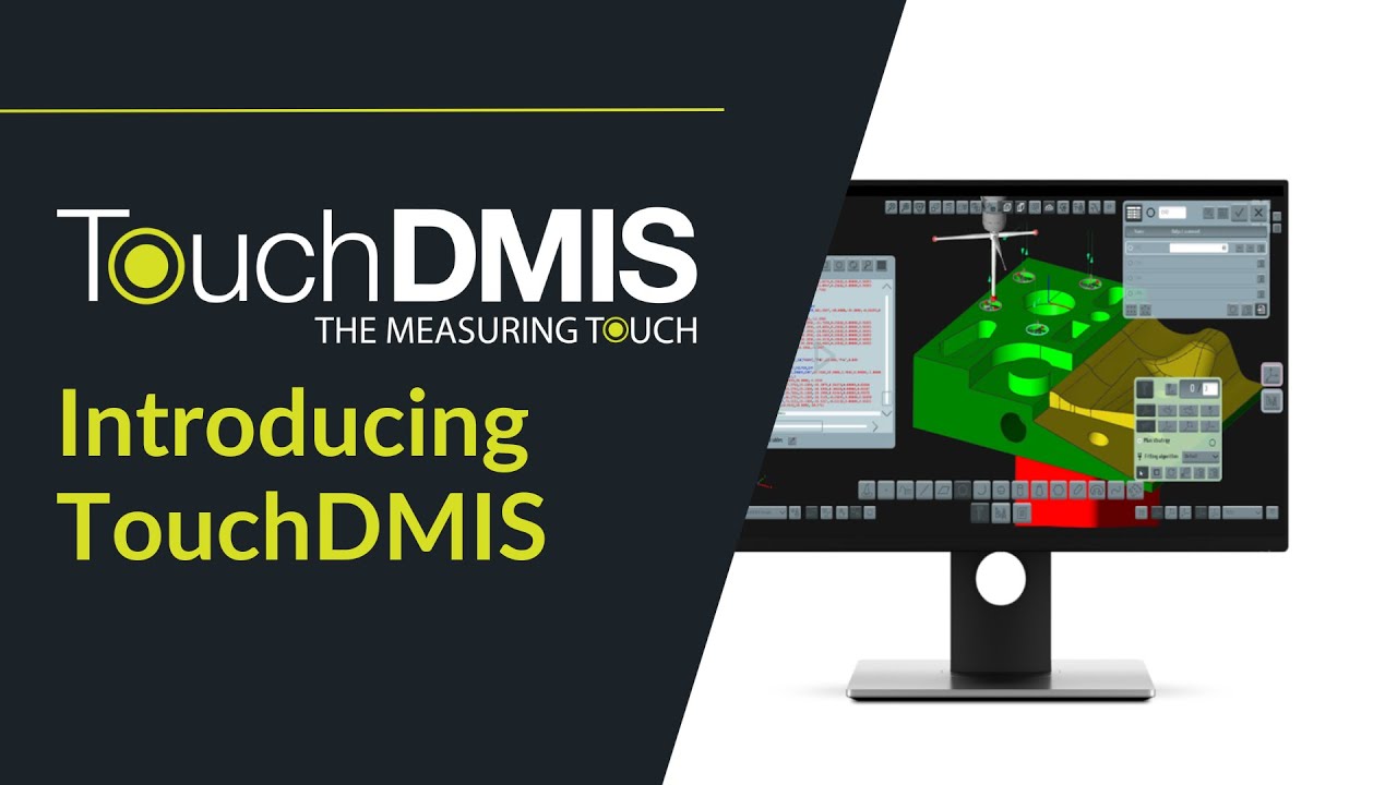 Introducing TouchDMIS - TouchDMIS Demo