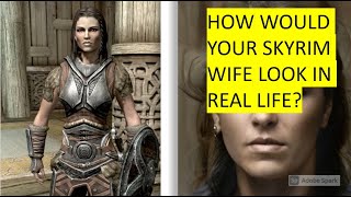 AI transforms Skyrim characters into real people at Skyrim Special ...