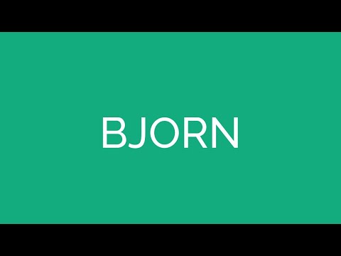 How To Pronounce Bjorn