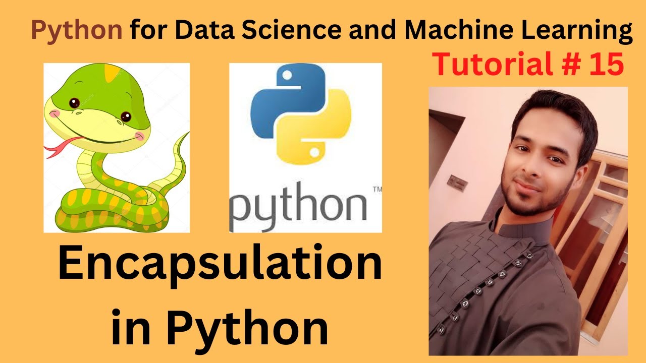 Tutorial 15: Encapsulation in Python