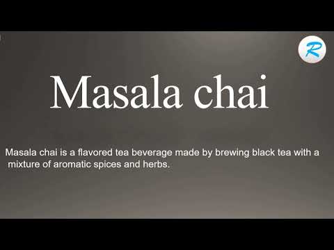 How to pronounce Masala chai