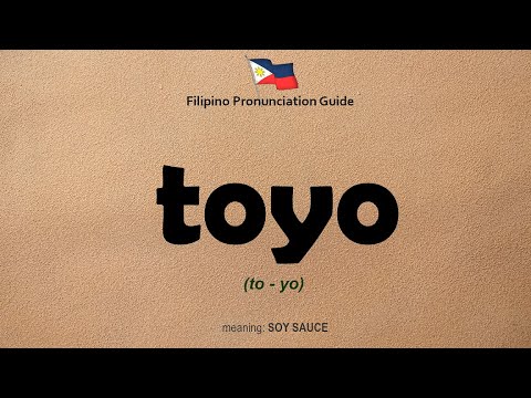 How to Pronounce TOYO | English-Tagalog Dictionary | How to be Fluent in Filipino