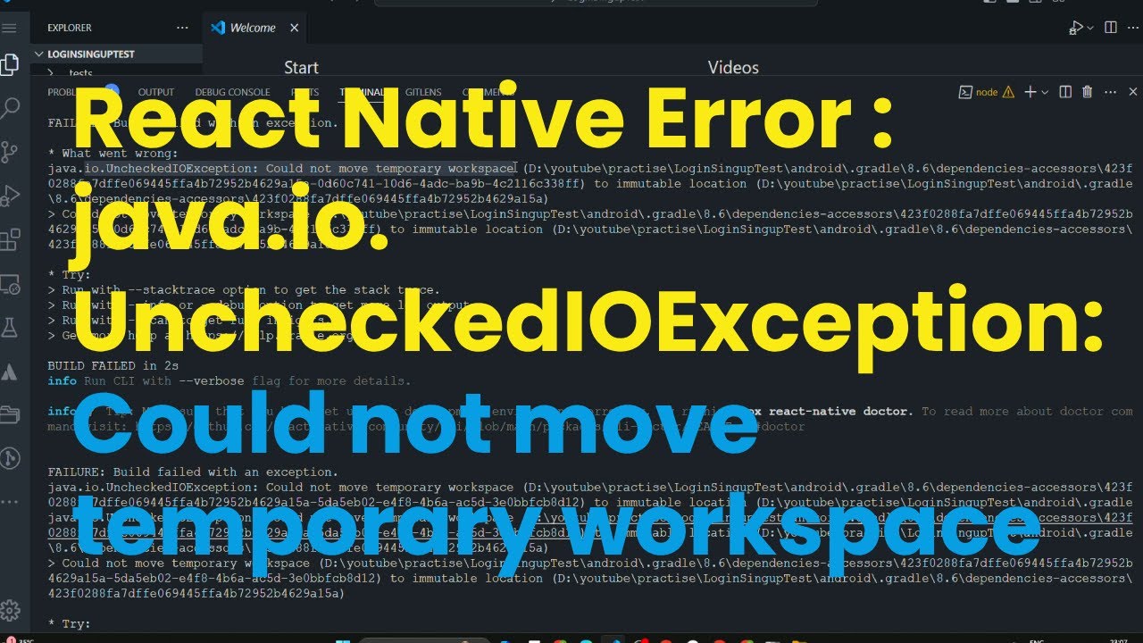 React Native Error : java.io.UncheckedIOException: Could not move temporary workspace