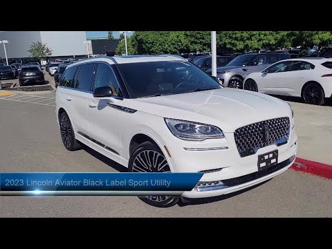 2023 Lincoln Aviator Black Label Sport Utility Livermore Pleasanton Dublin Tracy Fremont San Ra