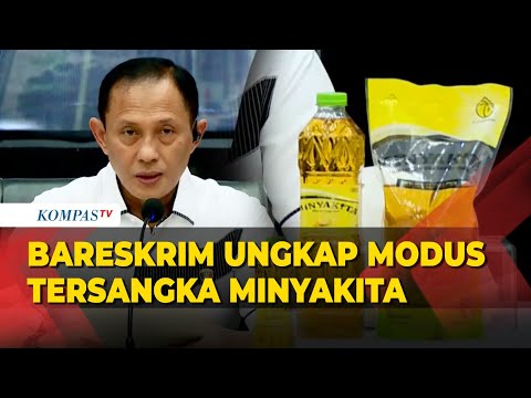 Terkuak! Bareskrim Ungkap Modus Tersangka Korupsi Minyakita