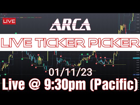 Arca. Live Ticker Picker 01/11/23 Live Chat (~ON AT 9:30pm pacific~)