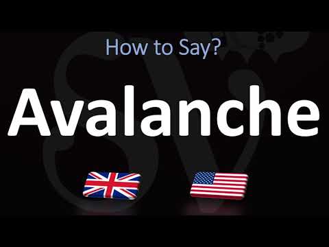 How to Pronounce Avalanche? (2 WAYS!) UK/British Vs US/American English Pronunciation