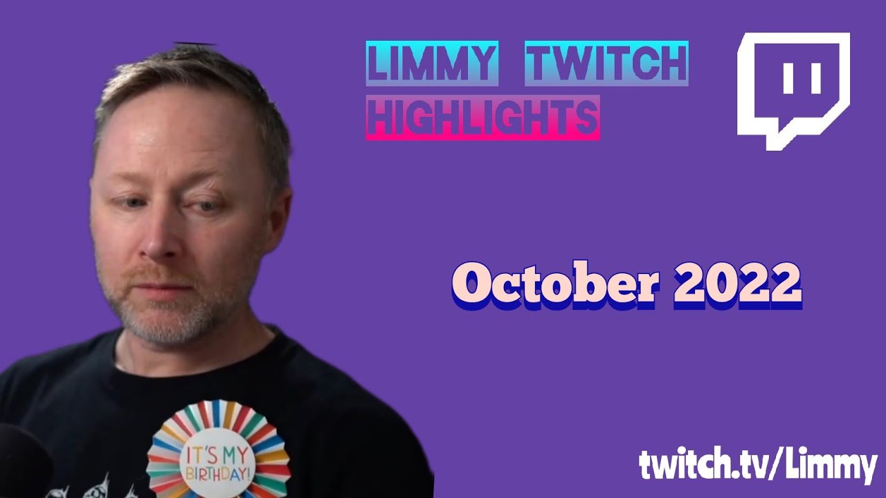 Limmy Twitch Highlights - October 2022