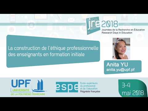 Anita Yu - La construction de l’éthique professionnelle des enseignants en formation initiale
