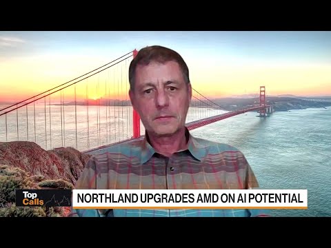Top Calls: Northland Upgrades AMD on AI Potential