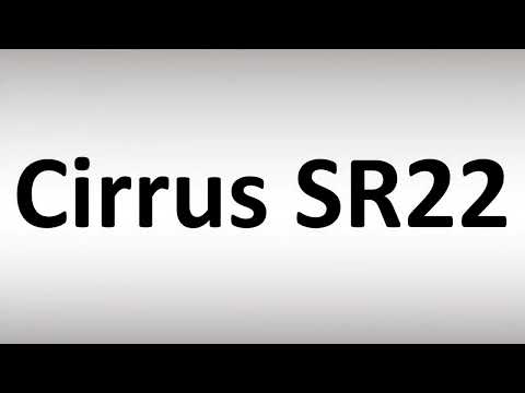 How to Pronounce Cirrus SR22
