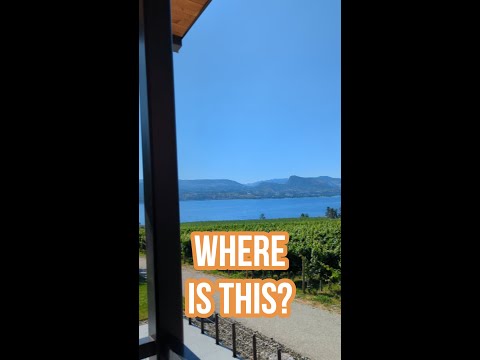 The Best View in the Okanagan! (Moraine Estate Winery)