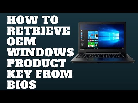 How To Retrieve OEM Windows Product Key From BIOS