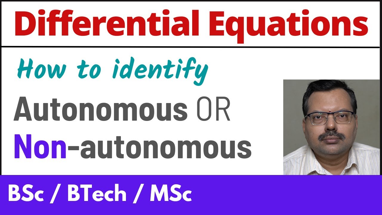 Autonomous and Nonautonomous Differential Equations