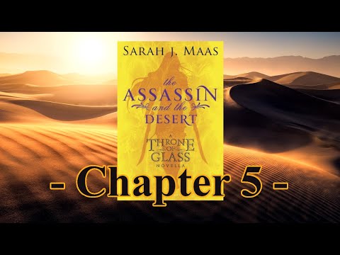 THE ASSASSIN'S BLADE: The Assassin and The Desert - Chapter 5
